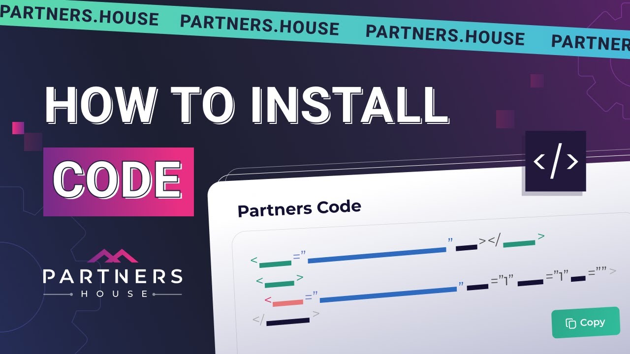 How to Install Partners.House Code on Your Website