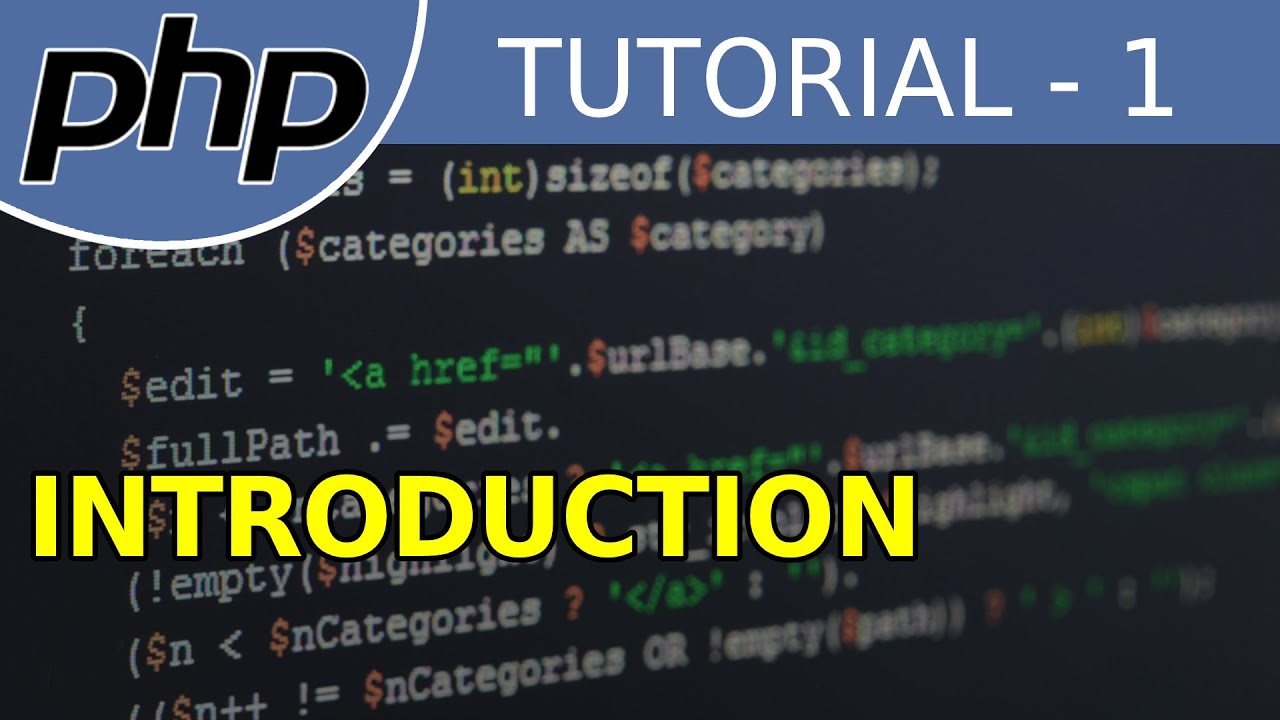 Introduction - #1 PHP Tutorial For Beginners With Examples