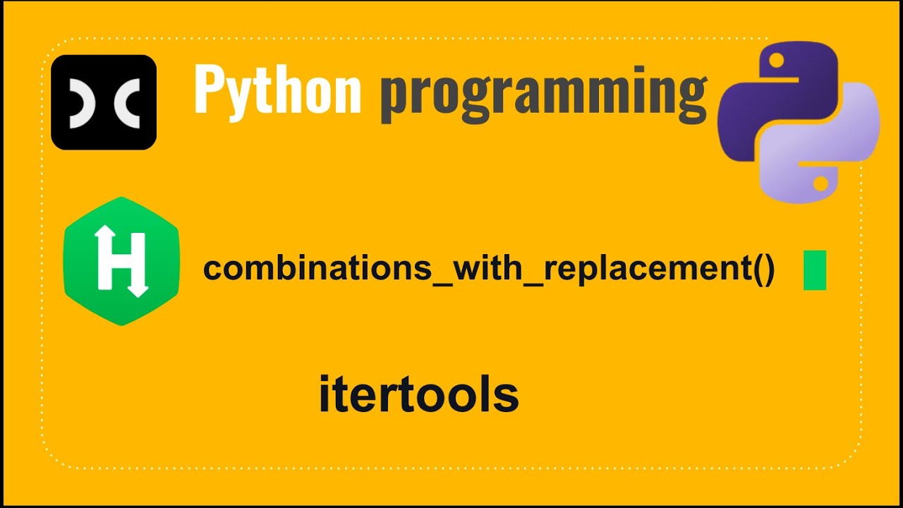 combinations_with_replacement() | Hackerrank | Python | Itertools | Programming | Coding