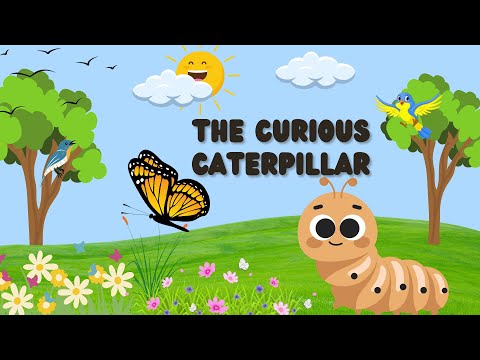 The Curious Caterpillar| Children Stories| Short Stories