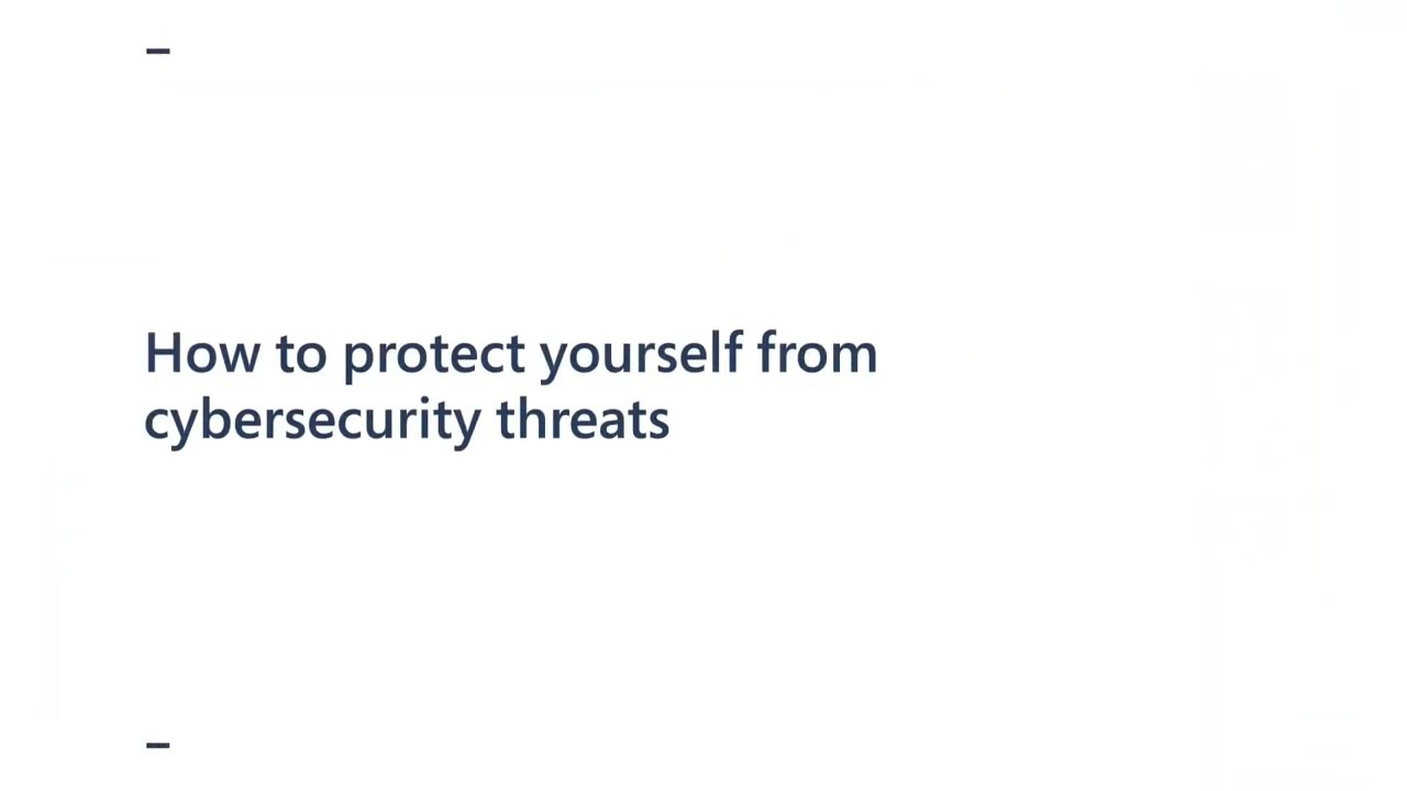 How to protect yourself from cybersecurity threats