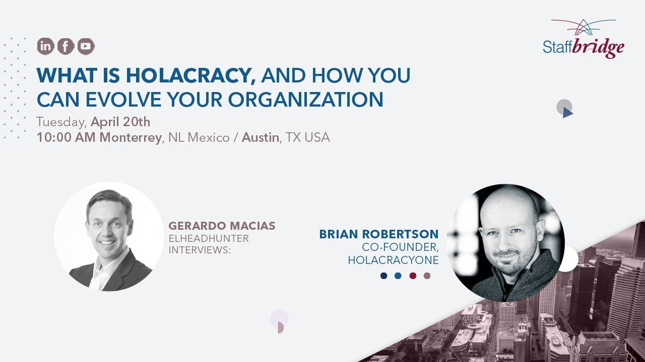 What is Holacracy, and how you can evolve your organization