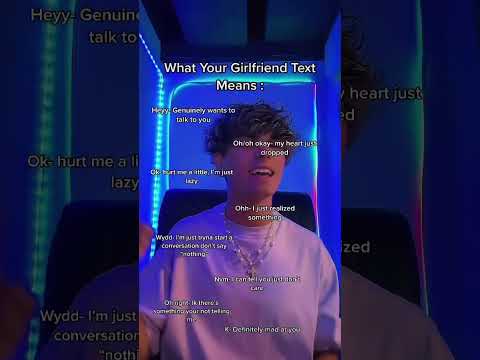 What Your Girlfriend Text Means :