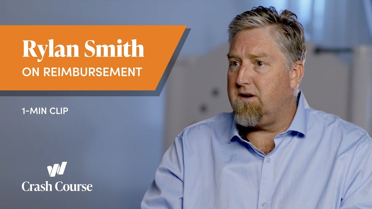 Reimbursement with Rylan | Crash Course