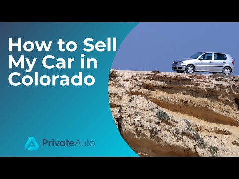 How to Sell My Car in Colorado
