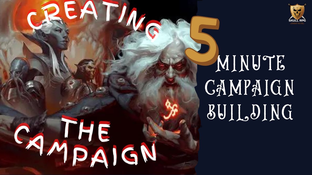 5 Minute Campaign Building: Creating a Campaign