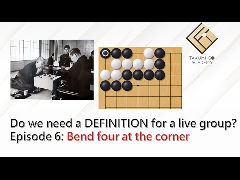 Bend four at the corner ? Do we need a DEFINITION for a live group? Episode 6