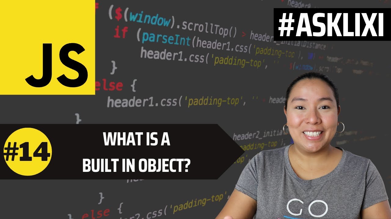 Chapter 14: Javascript Tutorial - What is a Built-in-Object ? What is a Built-in-Method?