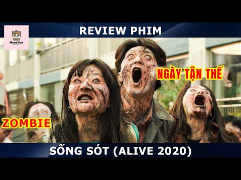 Zombie HÀN QUỐC | Sự Sống MONG MANH Khi ĐẠI DỊCH ZOMBIE Đổ Bộ | ALIVE 2020