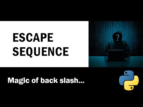 Escape sequence in Python | Magic of Back slash | Data scientist