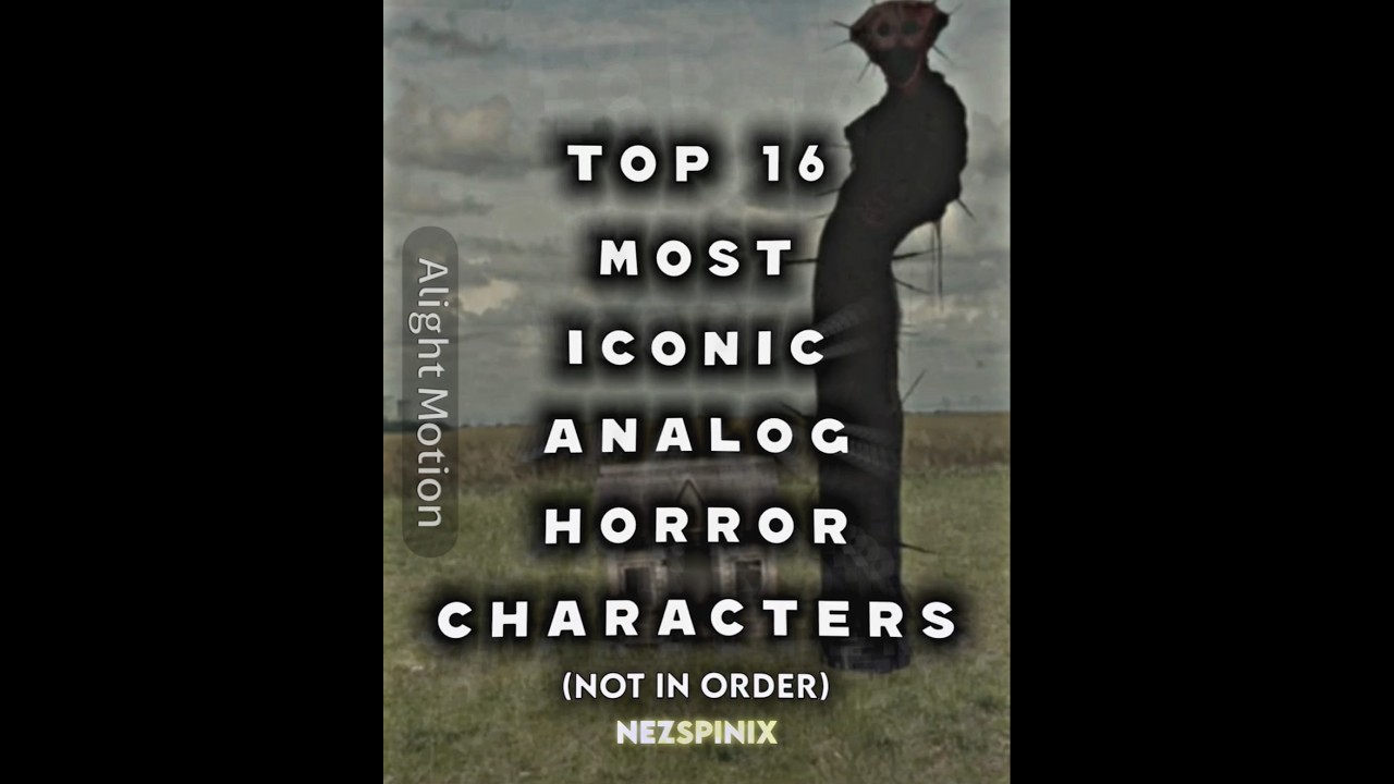 Top 16 Most Iconic Analog Horror Characters
