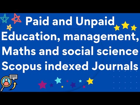 Paid and Unpaid Scopus Indexed journals | Education, Mathematics and Management and Social Science