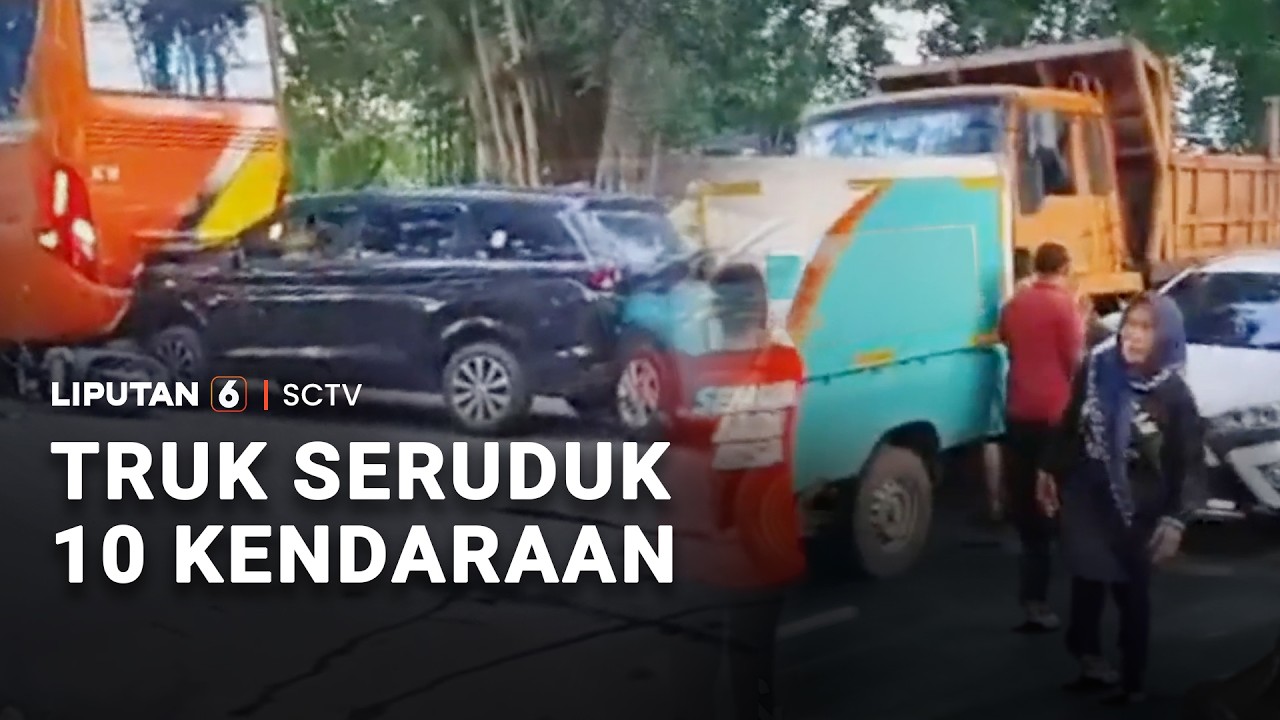 Kecelakaan Beruntun, Truk Seruduk 10 Kendaraan | Liputan 6