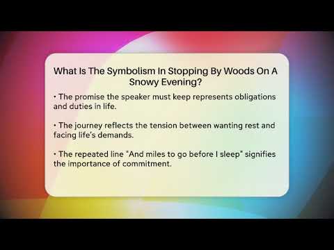 What Is The Symbolism In Stopping By Woods On A Snowy Evening? - Literary Icons