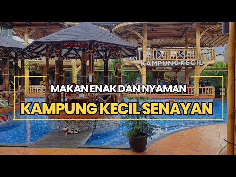 KAMPUNG KECIL SENAYAN RESTO || Makan Murah di Sekitar Senayan Jakarta