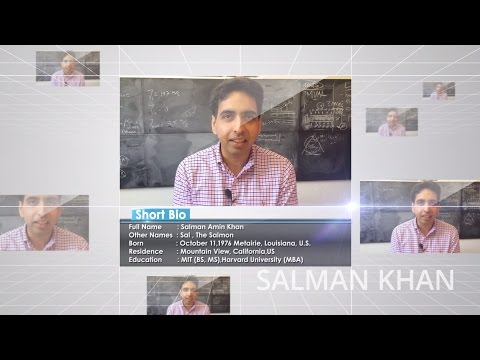 Biography of Salman Khan || Khan Academy || Full 1080HD