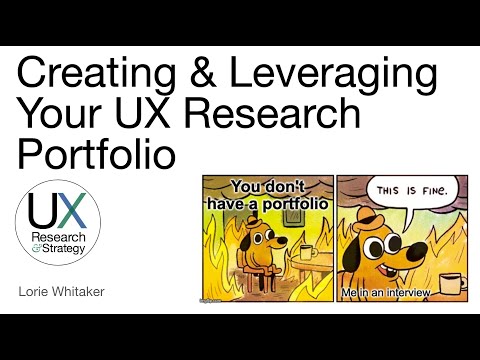 Creating and Leveraging your UX Research Portfolio