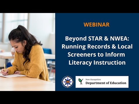 Beyond STAR & NWEA: Running Records & Local Screeners to Inform Literacy Instruction
