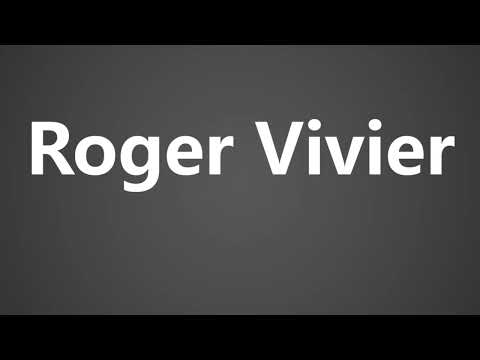 How To Pronounce Roger Vivier