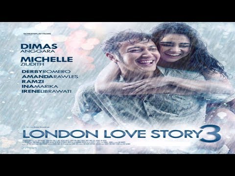 Film Terbaru 2018 London Love Story 3 Bioskop Indonesia Full Movie
