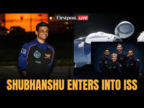 Axiom 4 Mission LIVE: Shubhanshu Shukla Enters International Space Station | Axiom 4 Docks at ISS
