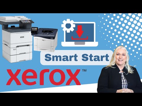 What Is Xerox Smart Start and How Do You Install It?