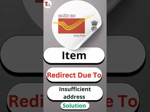 Item redirected due to insufficient address ka kya matlab hota hai in india Post Speed Post