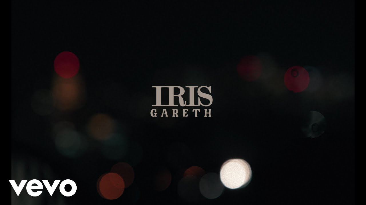 Gareth - Iris (Official)