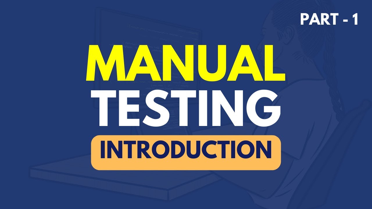 Manual Testing | Introduction to Software Testing  |Part 1|JS Testing Academy