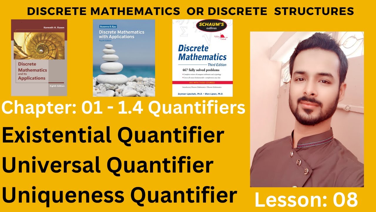 Lesson 08: Quantifier and its Examples in Discrete | Universal, Uniqueness Existential Quantifiers