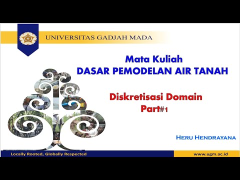 Kuliah Dasar Pemodelan Air Tanah Topik Diskretisasi Domain Part#1