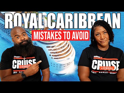 10 Royal Caribbean Cruise Mistakes You Must Avoid
