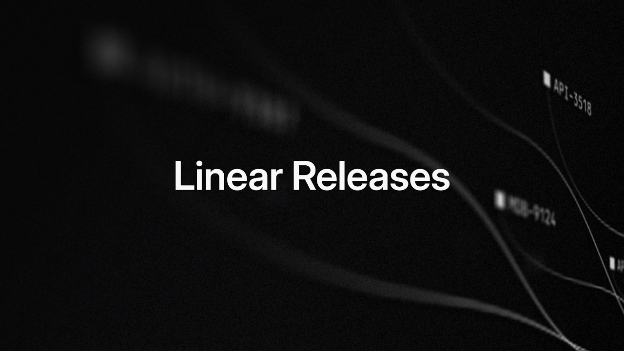 Introducing Linear Releases