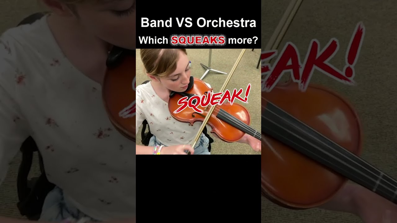 Band VS Orchestra - Which SQUEAKS more?