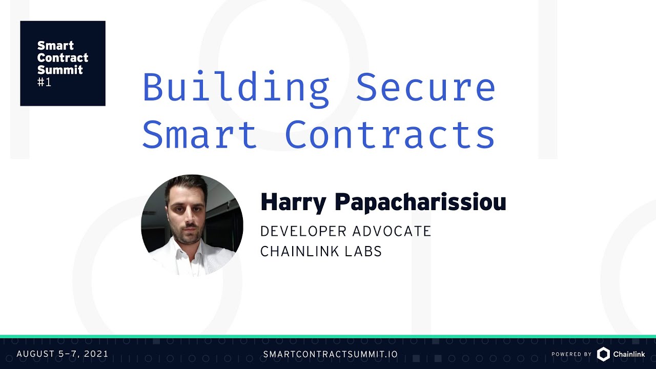 Harry Papacharissiou: Learning How to Build Secure Smart Contracts