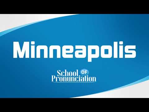 Learn How To Pronounce Minneapolis