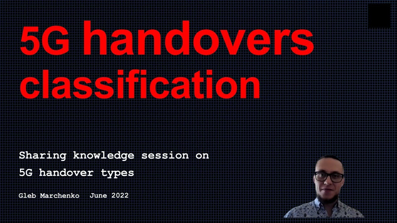 5G Course - 5G Handover types, classification and mobility solutions