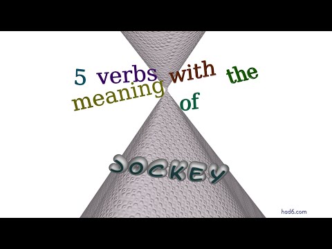 jockey - 5 verbs which are synonyms to jockey (sentence examples)
