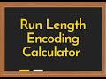 Run Length Encoding Calculator