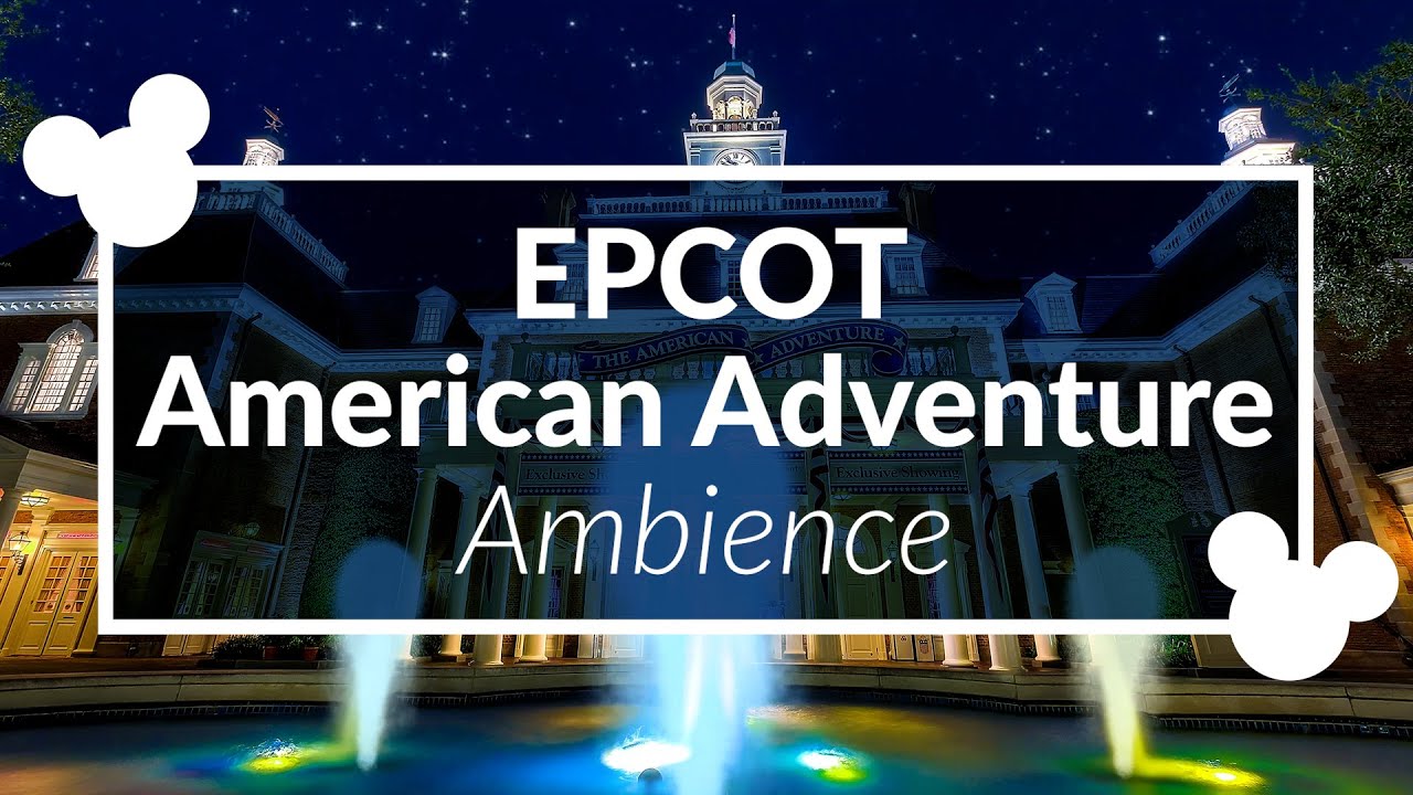 Epcot American Adventure Pavilion Ambience | Disney World Epcot American Pavilion Ambience