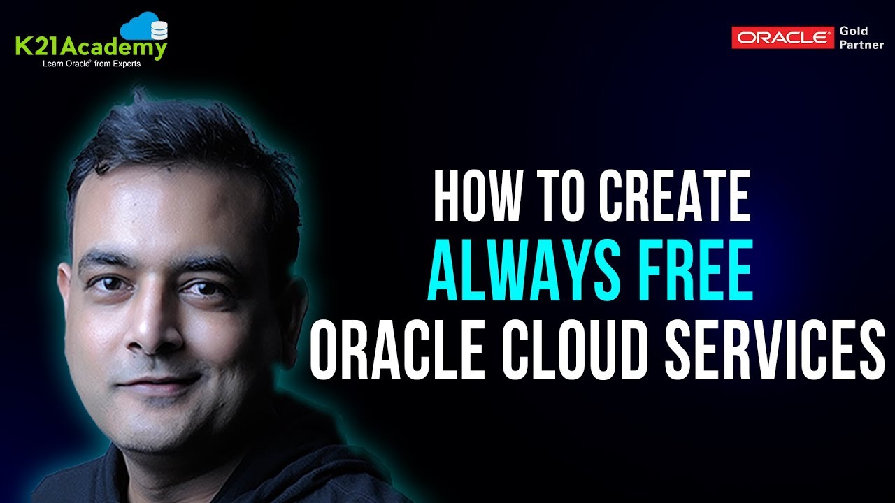 How To Create Always FREE Oracle Cloud Services