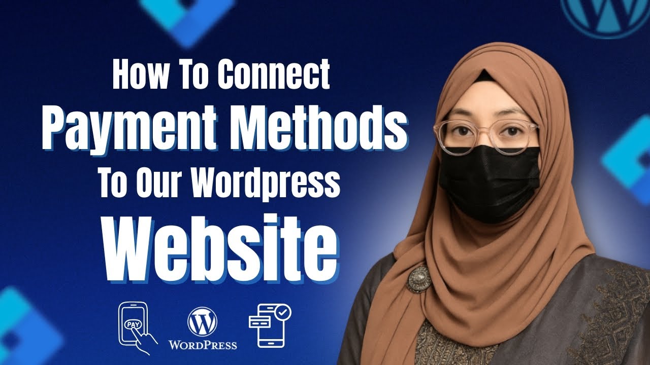 How to Add Payment Method to WordPress Website in 2025 (Step-by-Step Tutorial)