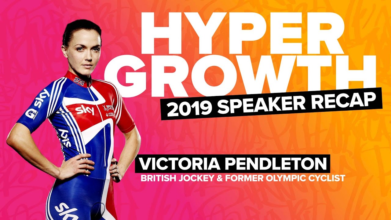 Victoria Pendleton HYPERGROWTH London 2019