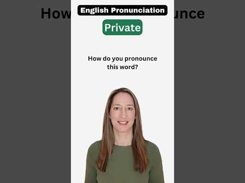 How to pronounce PRIVATE correctly! #englishpronunciation #howtopronounce #english