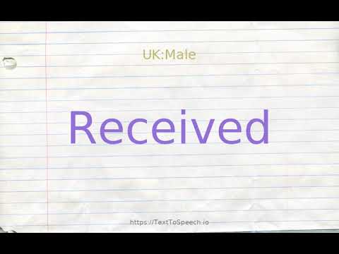 How to pronounce received