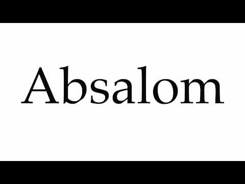 How to Pronounce Absalom