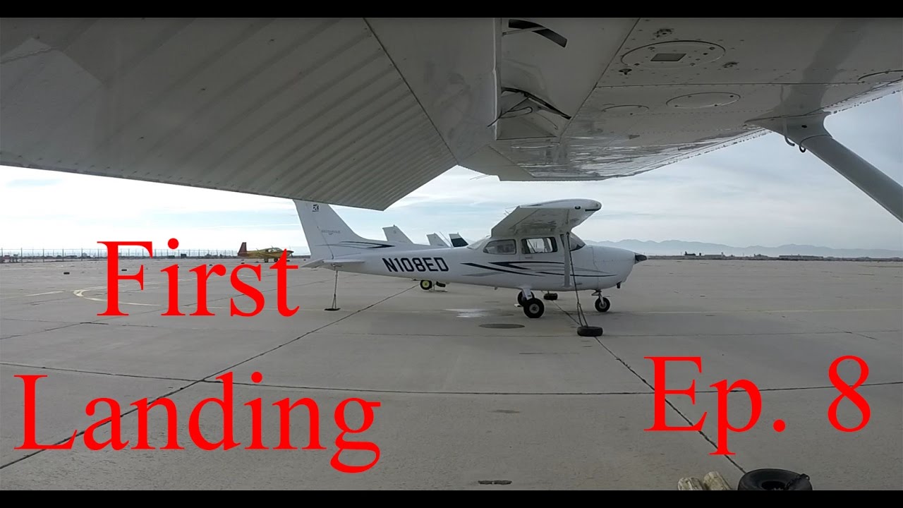 Private Pilot Lesson 8 — First landing