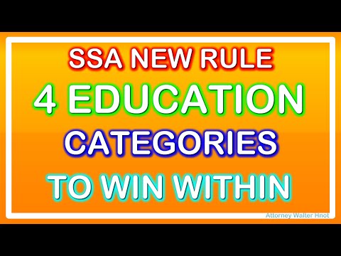 NEW SSA DISABILITY RULE: 4 EDUCATION CATEGORIES TO WIN WITHIN