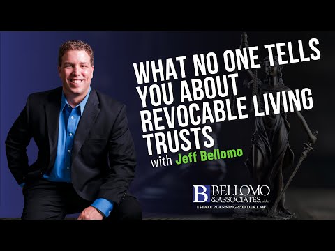What No One Tells You About Revocable Living Trusts