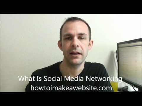 What Is Social Media Networking